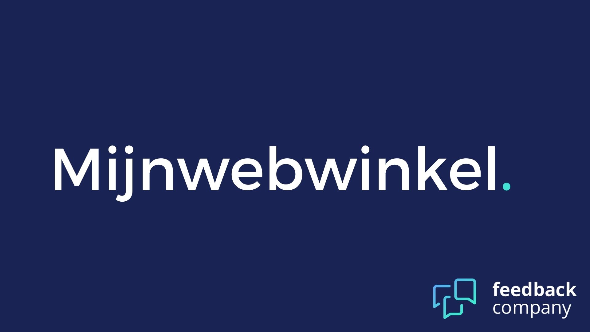 Mijnwebwinkel integratie - Feedback Company